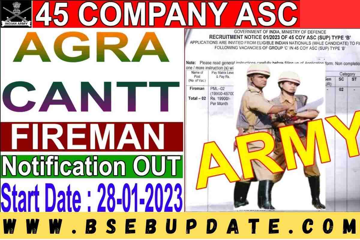 Indian Army Fireman Recruitment 2023 For 45 COY ASC (Supply) TYPE ‘B ...