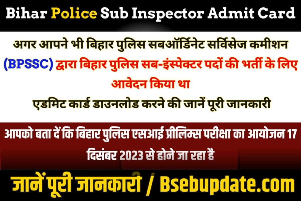 Bihar Police Sub Inspector Admit Card 2023 Download Link (Released ...